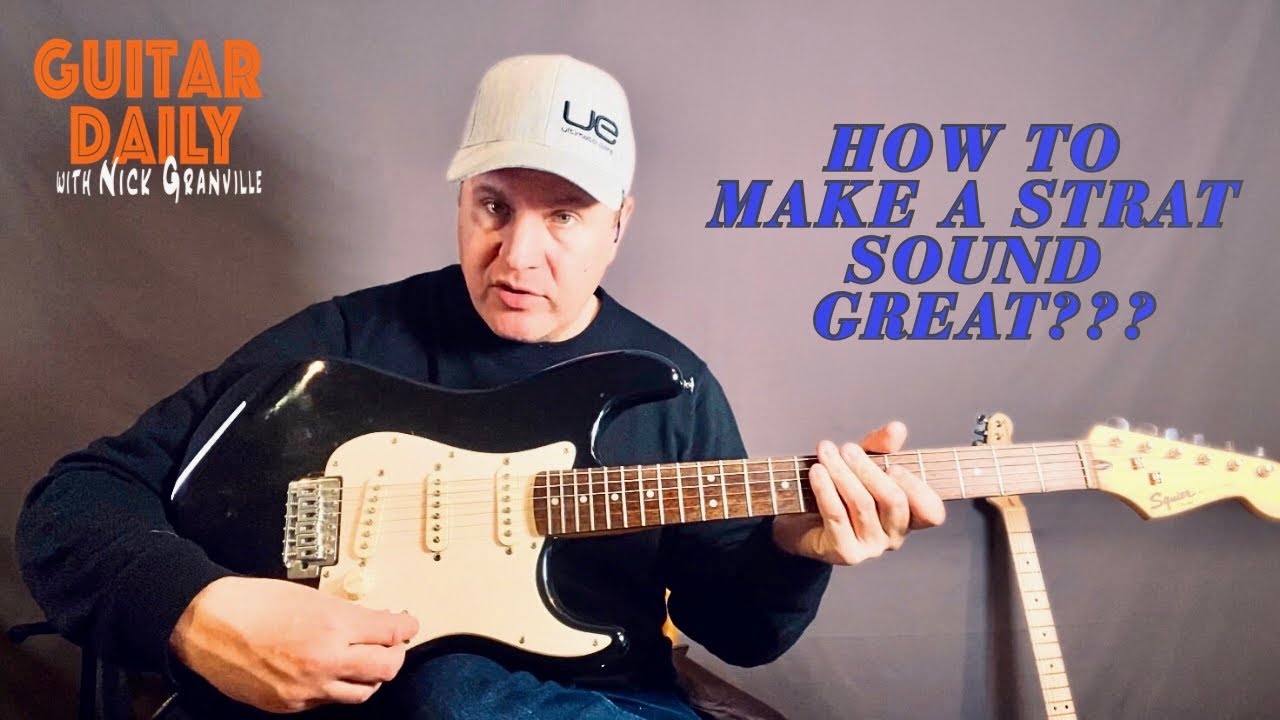 How To Get A Great Strat Tone! Tips & Tricks. Guitar Daily Ep 281 - YouTube