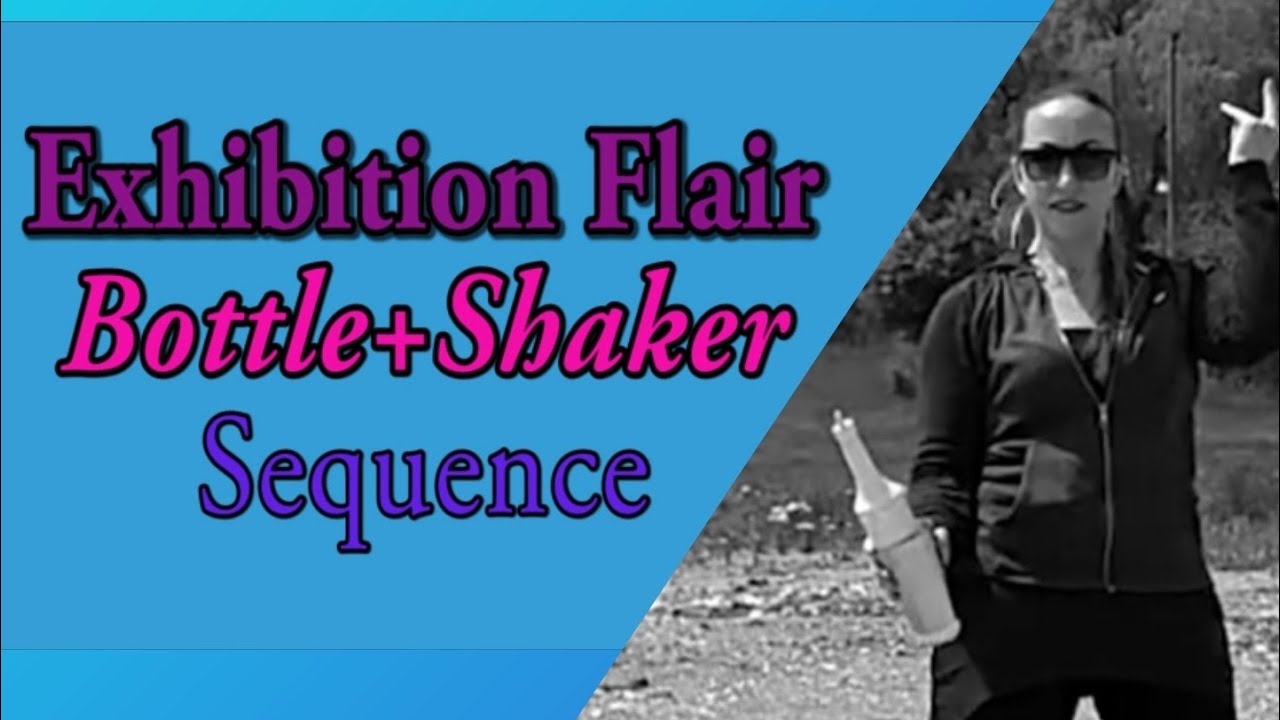 🤔Bottle+Shaker Flair Sequence🍸Exhibition Flair📝Analysis of Flair Routine - YouTube