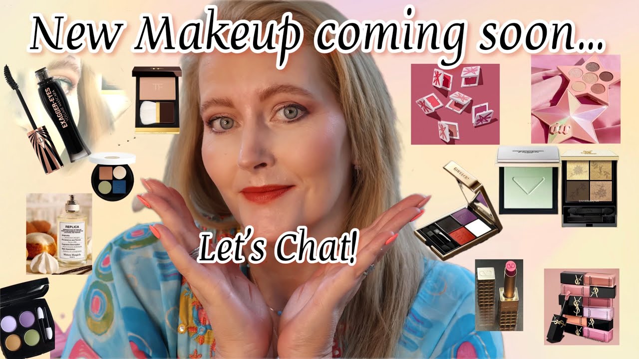 Hot New Makeup releases coming soon- Will I buy? Should I buy? Let’s ...