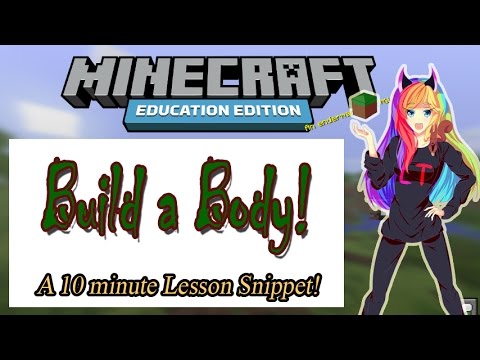 BUILD A BODY! A Lesson Snippet with Minecraft Education Edition - YouTube