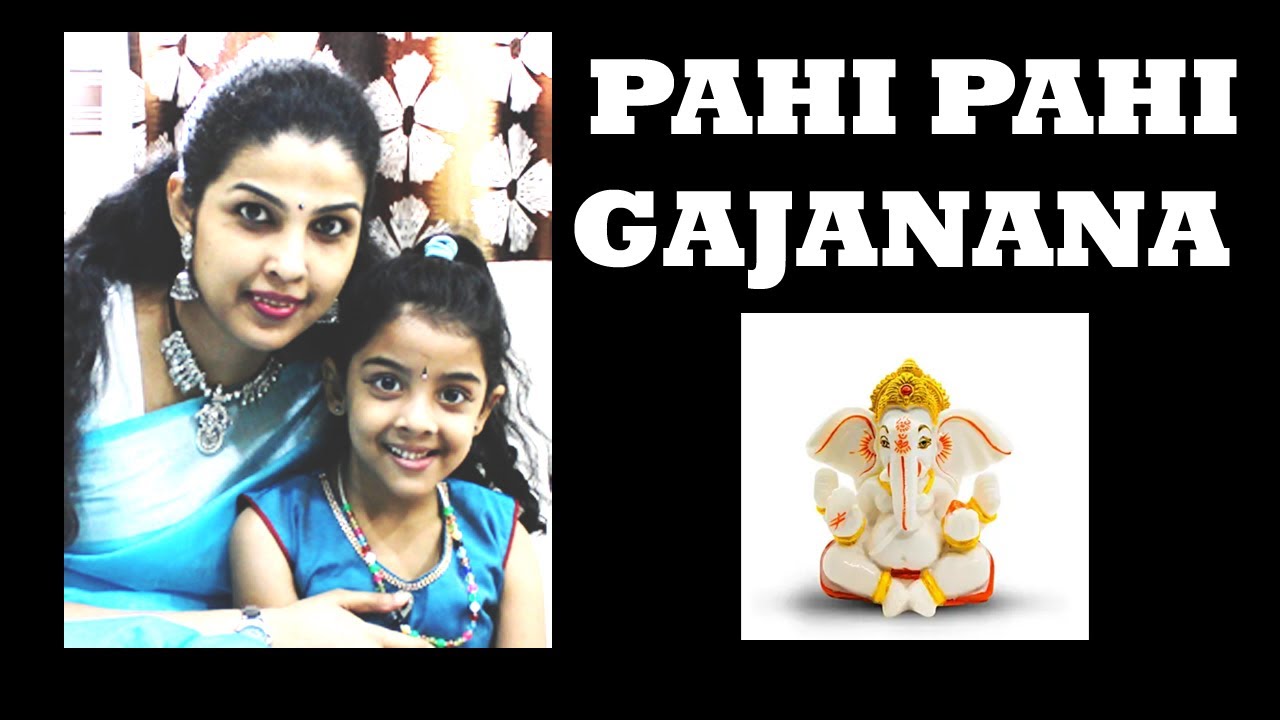 Pahi Pahi Gajanana || Bhajan for Kids || Ganesh Songs || Suma Sarat ...