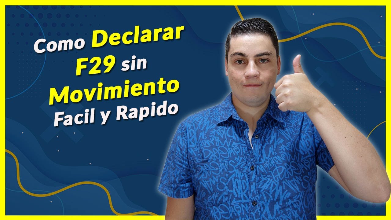 Como Declarar Sin Movimiento F29 En El SII 2022 YouTube como-declarar-sin-movimiento-f29-en-el-sii-2022-youtube