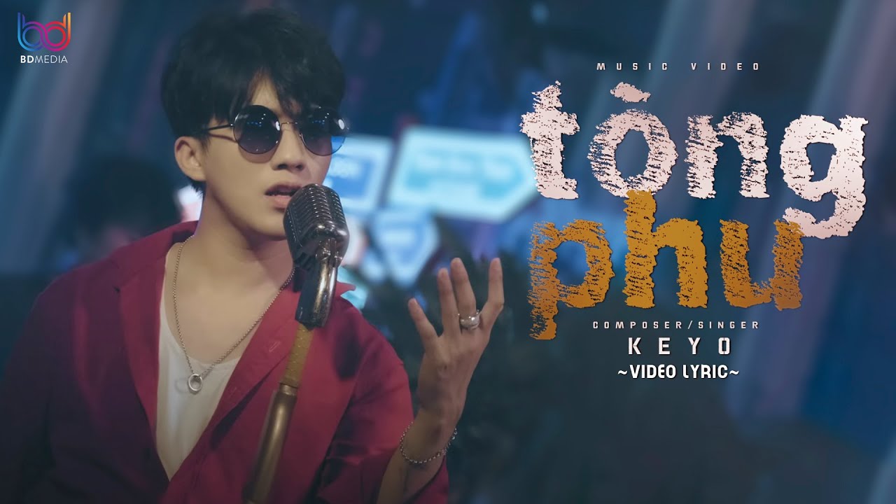 [ VIDEO LYRIC ] Tòng Phu - Keyo | Vì quá ngu si hay vì em đã yêu vội ...