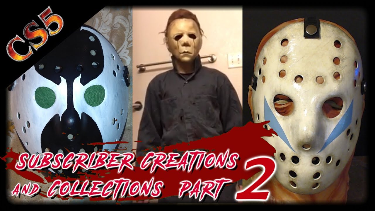 Subscriber Creations and Collections part 2 | Custom Jason Masks and ...