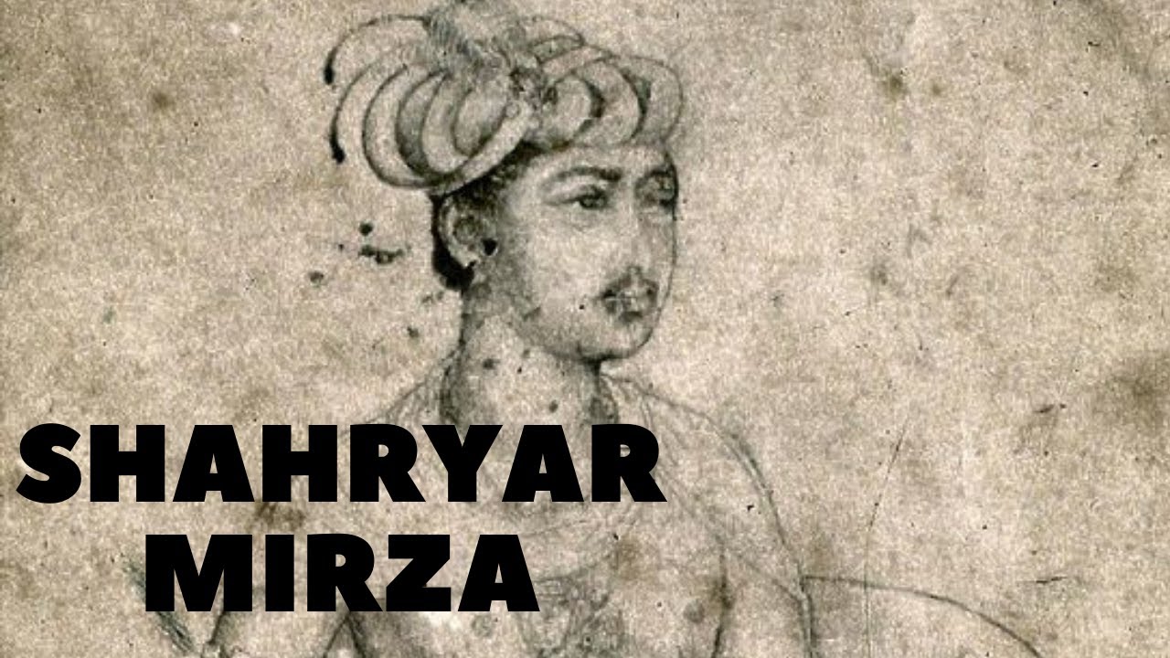 The Mughal Emperor with the shortest reign | Emperor Shahryar Mirza ...