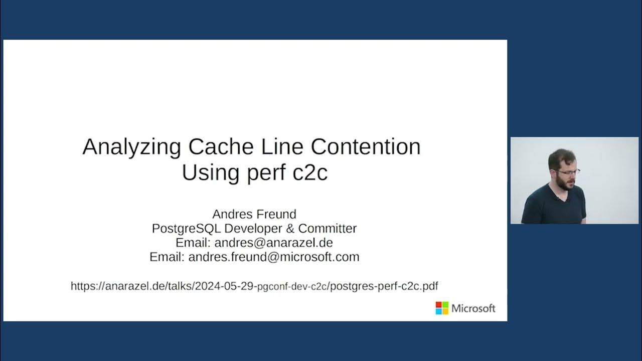 Analyzing cacheline contention using perf c2c (PGConf.dev 2024) - YouTube