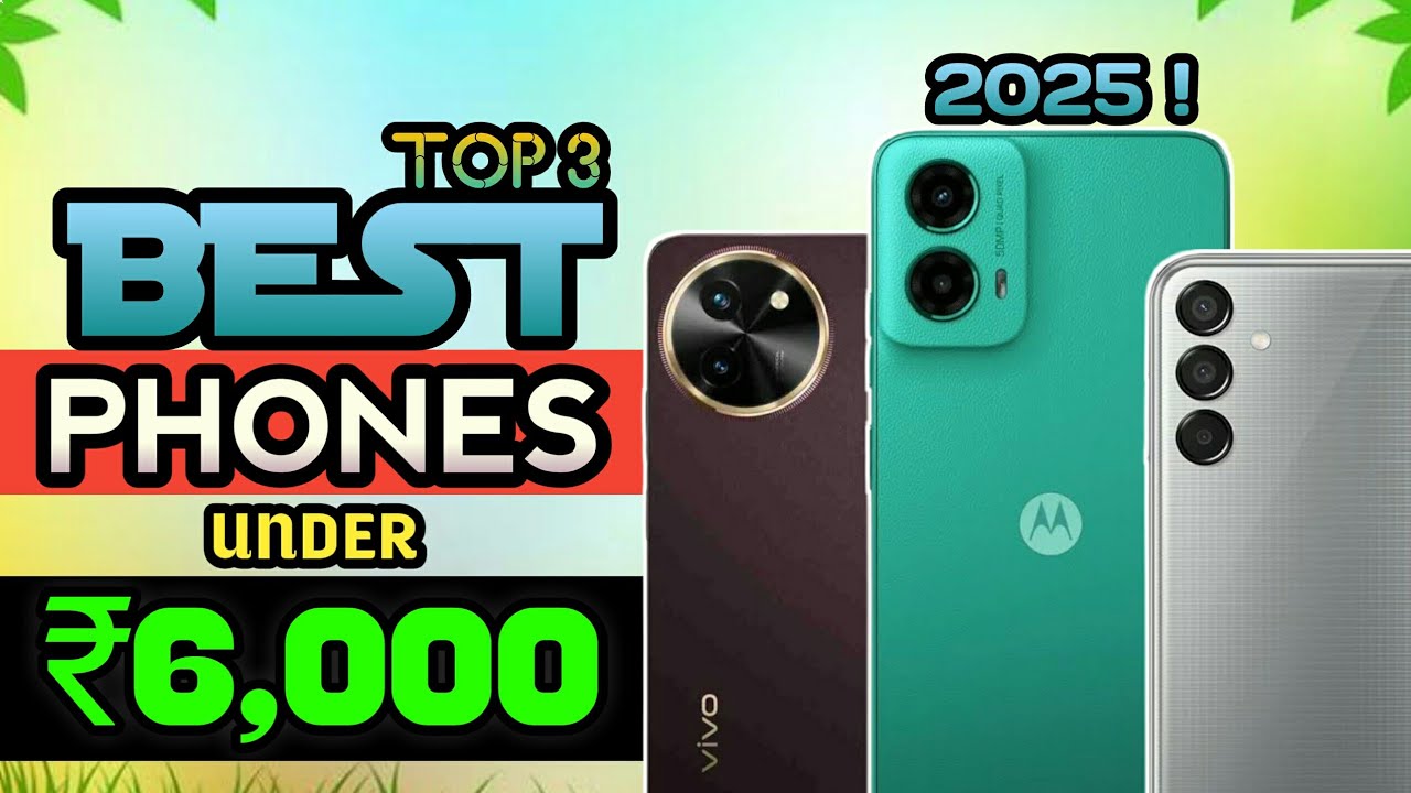 Best Phones Under 6000 in January 2025 | Top 3 Best Smartphones Under ...