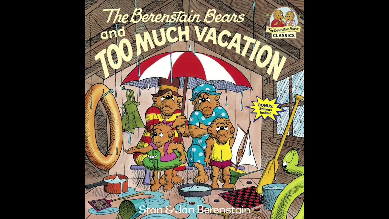 The Berenstain Bears - Too Much Vacation - Read-Along Audio Play - YouTube