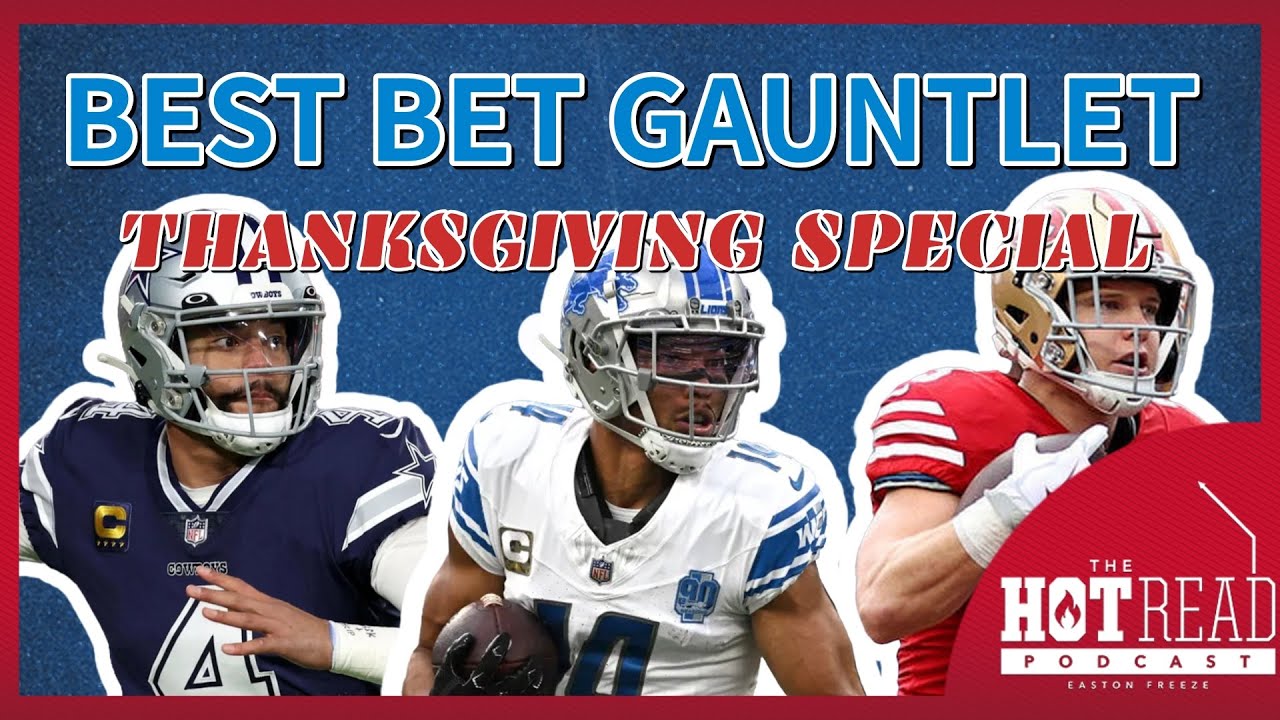 The 2nd Annual Best Bet Gauntlet Thanksgiving Special Nfl