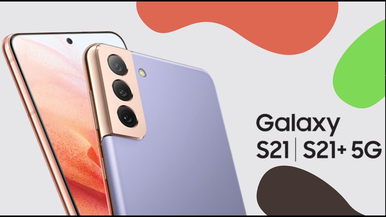 Samsung Galaxy S21 & S21+ Quick Look! and Overview | 5G smartphone 🔥 ...