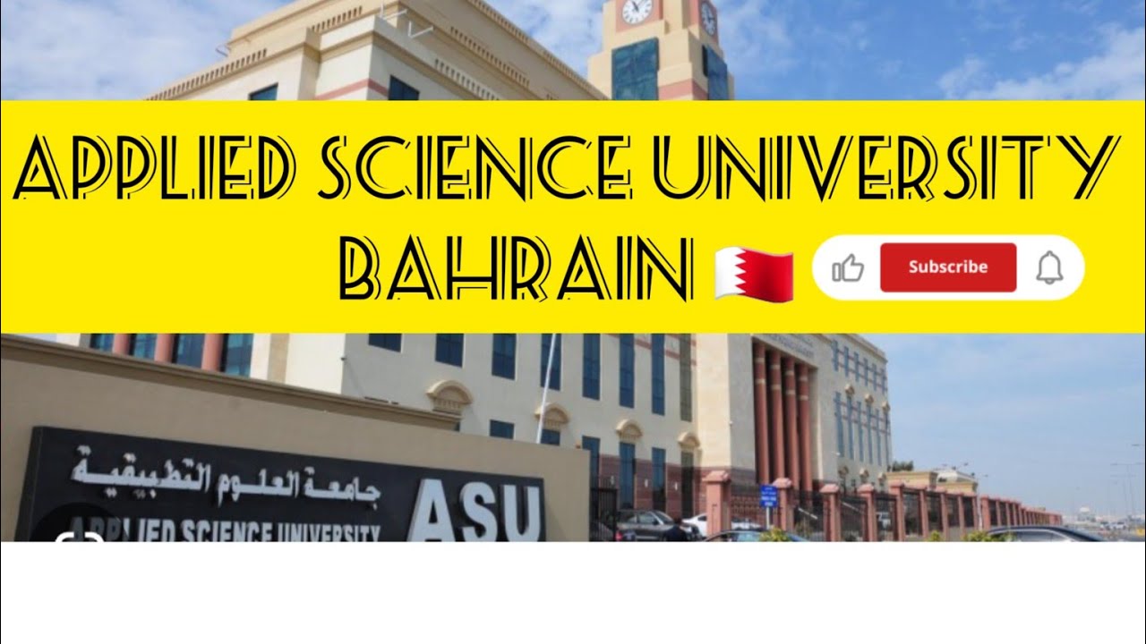 GOING APPLIED SCIENCE UNIVERSITY BAHRAIN 🇧🇭 - YouTube
