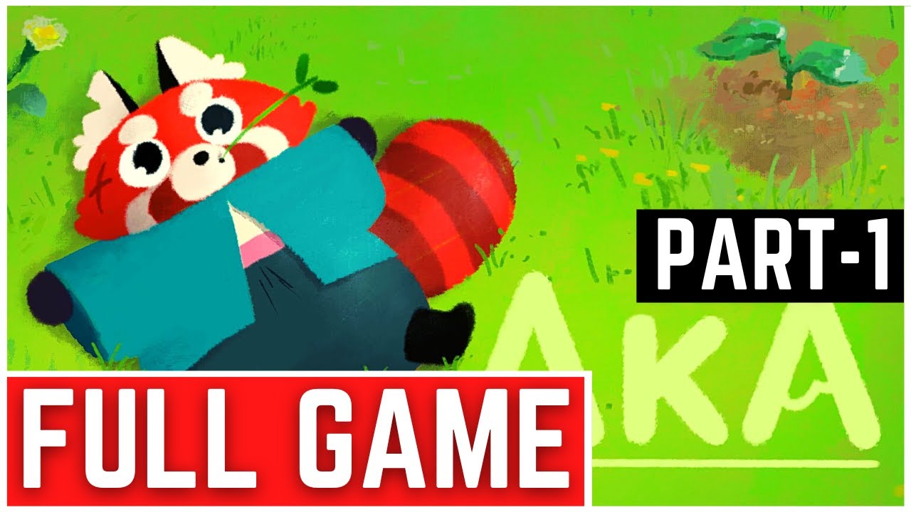 Aka Full Gameplay Walkthrough Part 1 - YouTube