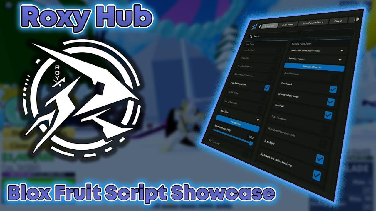 Roxy Hub Showcase ! The Smoothest Blox Fruit Script For Farm ...