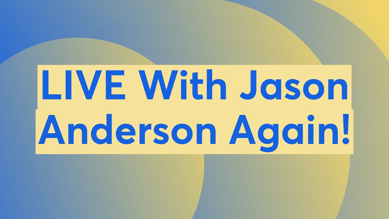 LIVE With Jason Anderson Again! - YouTube