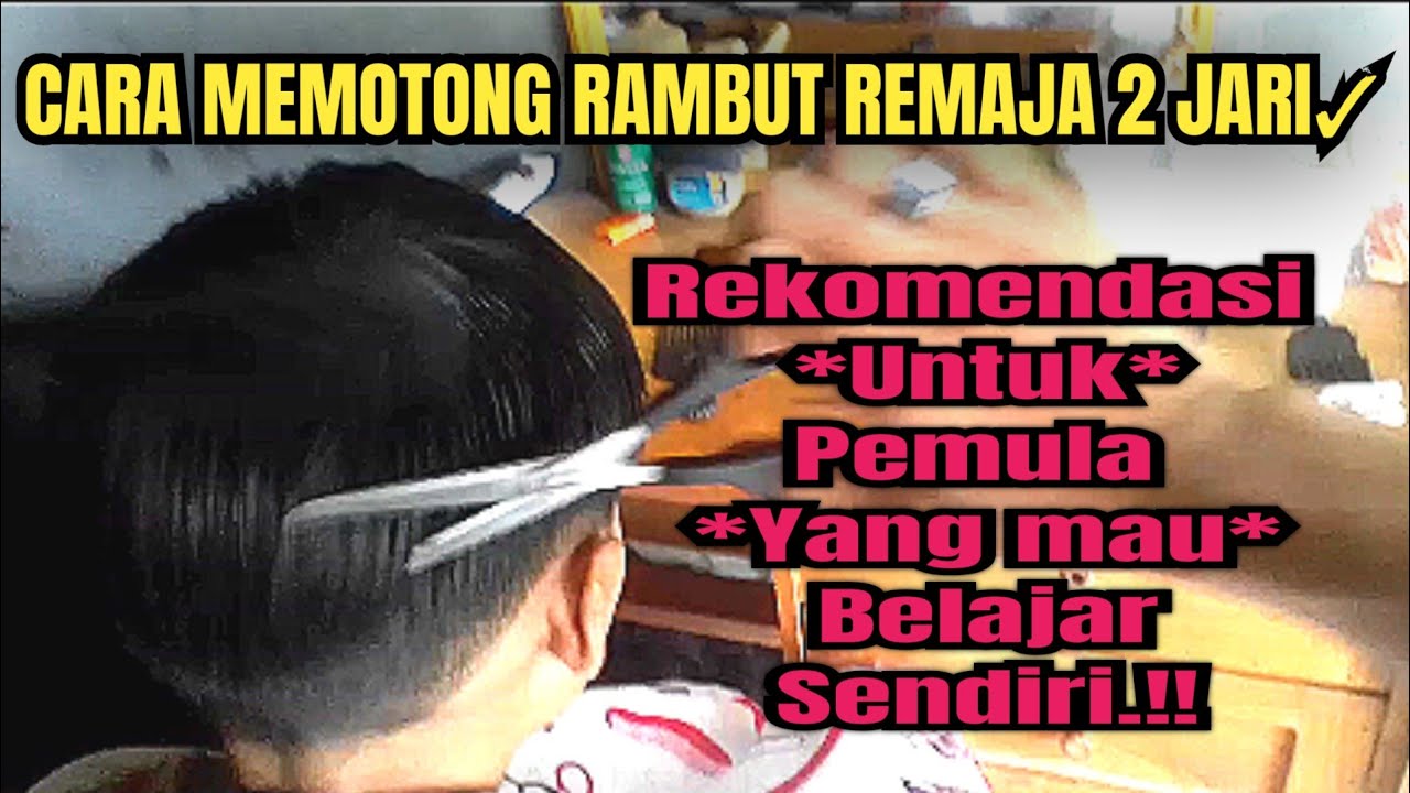 CARA MEMOTONG RAMBUT DUA JARI MUDAH DIPELAJARI.. - YouTube