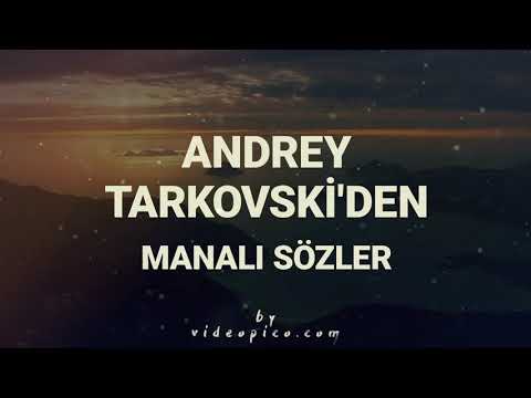 Andrey Tarkovski'den Manalı Sözler