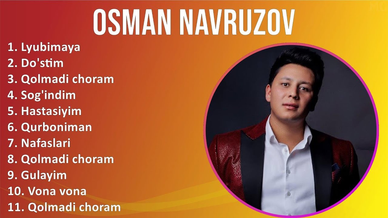 Osman Navruzov 2025 MIX Top Hits Lyubimaya, Do'stim, Qolmadi choram ...