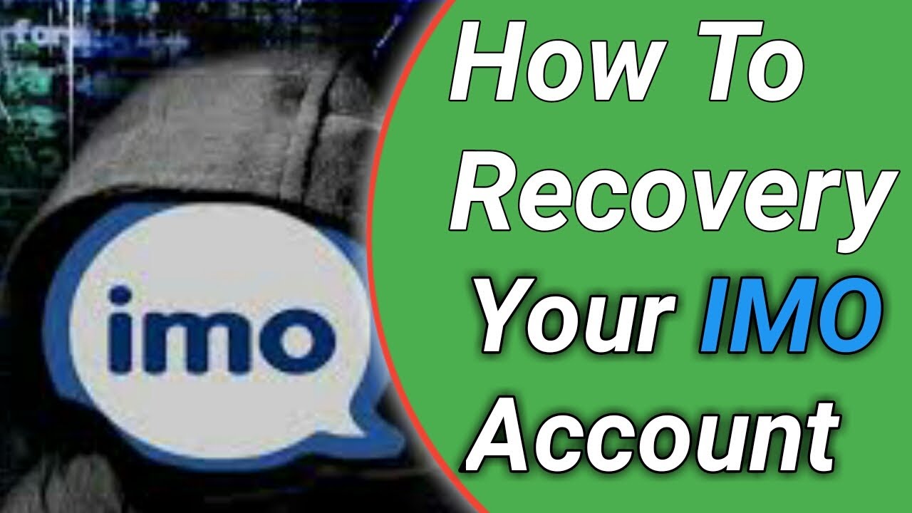 How To Recovery Your Imo Account | Net King 360 - YouTube