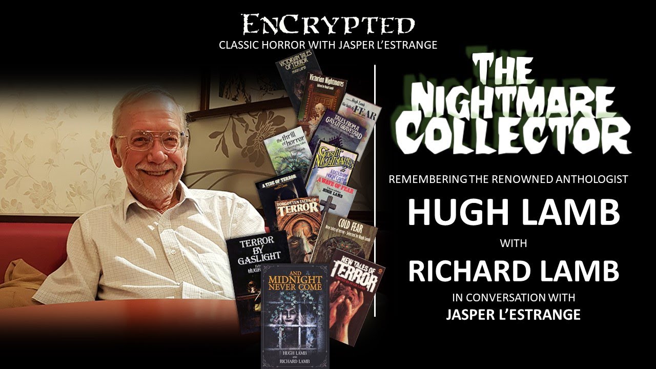 "Remembering Hugh Lamb": Richard Lamb in conversation with Jasper L'Estrange - YouTube