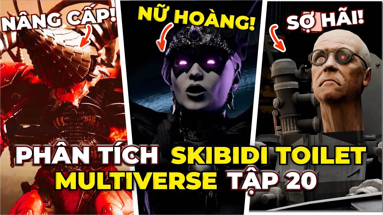 Phân Tích Skibidi Toilet Multiverse Tập 20! - Nỗi Khiếp Sợ Của Tiến Sĩ ...
