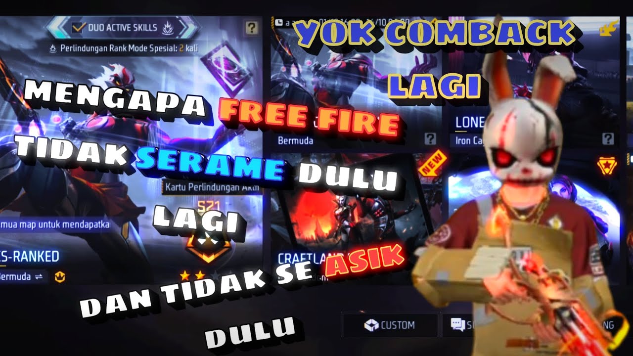 KENAPA FREE FIRE SEKARANG ?? YOK COMBACK LAGI - YouTube
