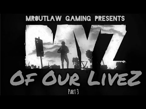 DayZ Of Our liveZ Part 3: Accident Prone - YouTube