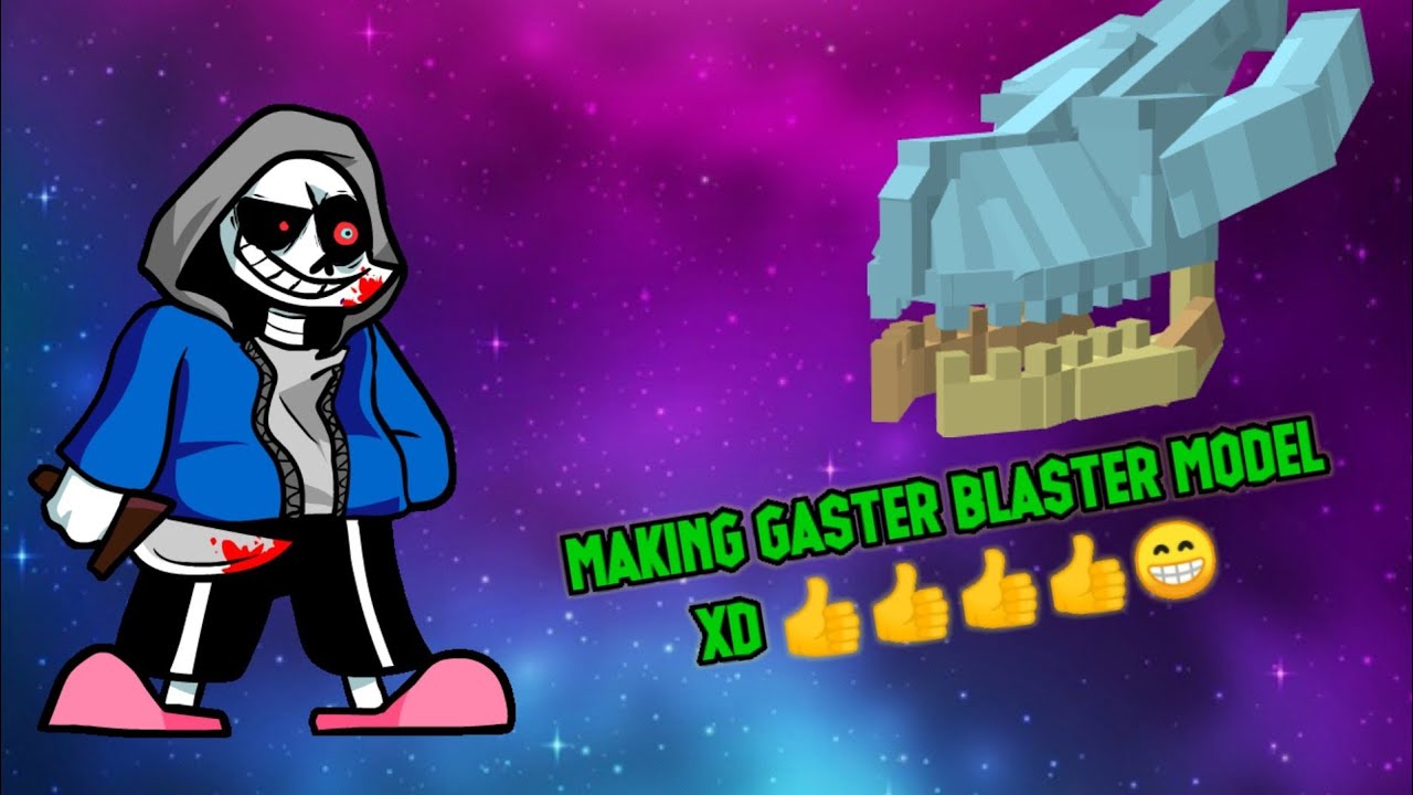 making gaster blaster model/XD👍👍 - YouTube