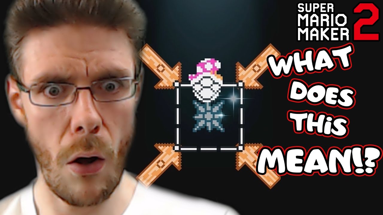 What does this MEAN!? - Super Mario Maker 2 - YouTube