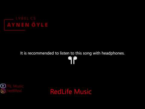 LVBEL C5 - AYNEN ÖYLE (Bass Boosted - Reworked)