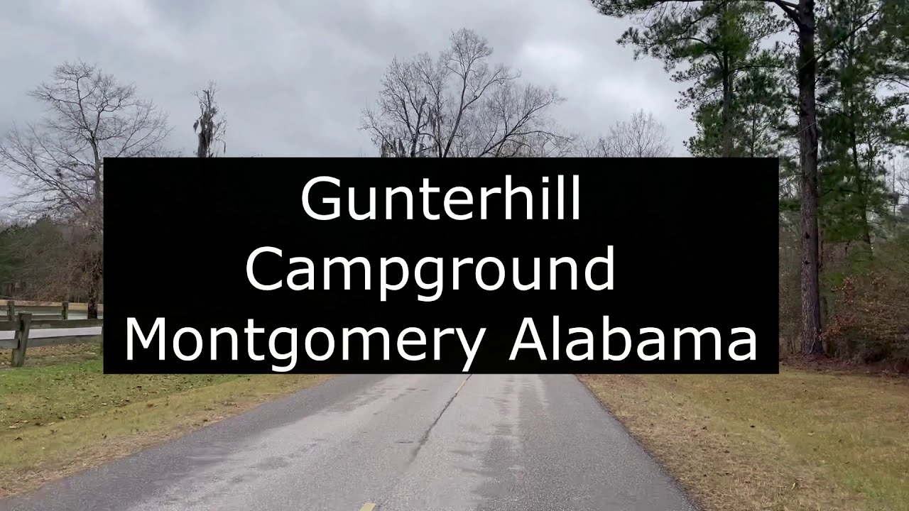 Gunter Hill COE Campground near Montgomery Alabama - YouTube