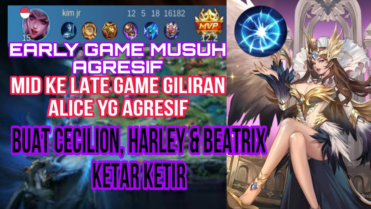 GAMEPLAY AGRESIF ALICE MID LANE, BUILD, EMBLEM DAN SPELL TER OP - YouTube