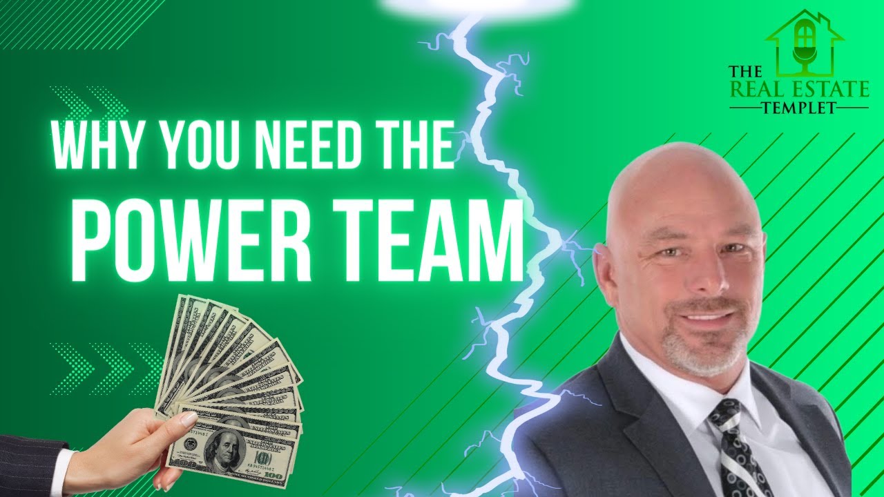 The Importance of having a Real Estate Power Team @realestatetemplet # ...