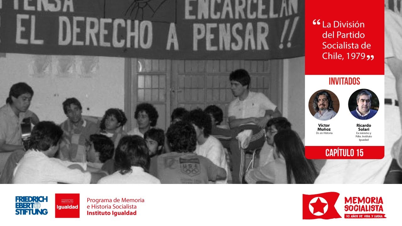 Episodio 15. - La División del Partido Socialista de Chile, 1979 - YouTube