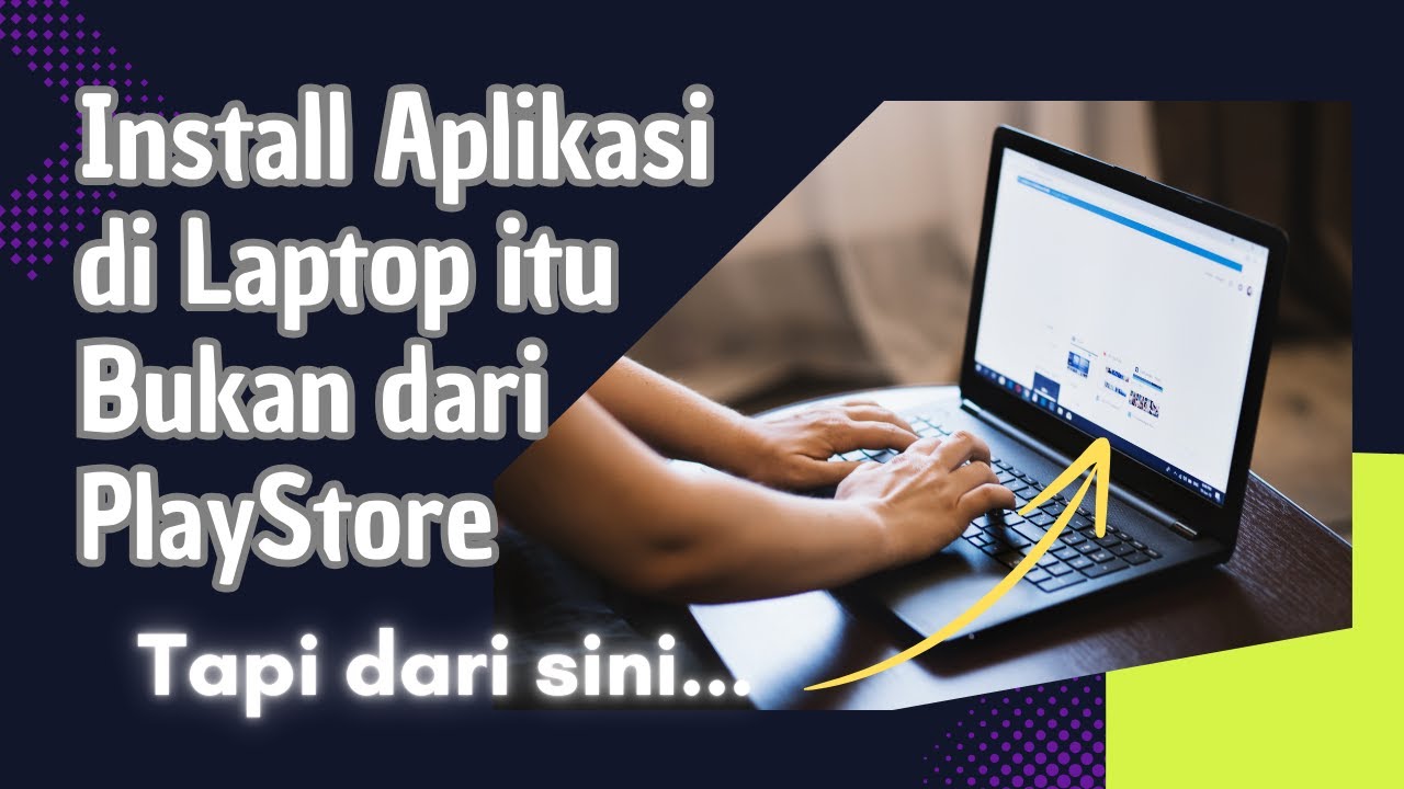 Cara Install Aplikasi di Komputer atau Laptop - YouTube