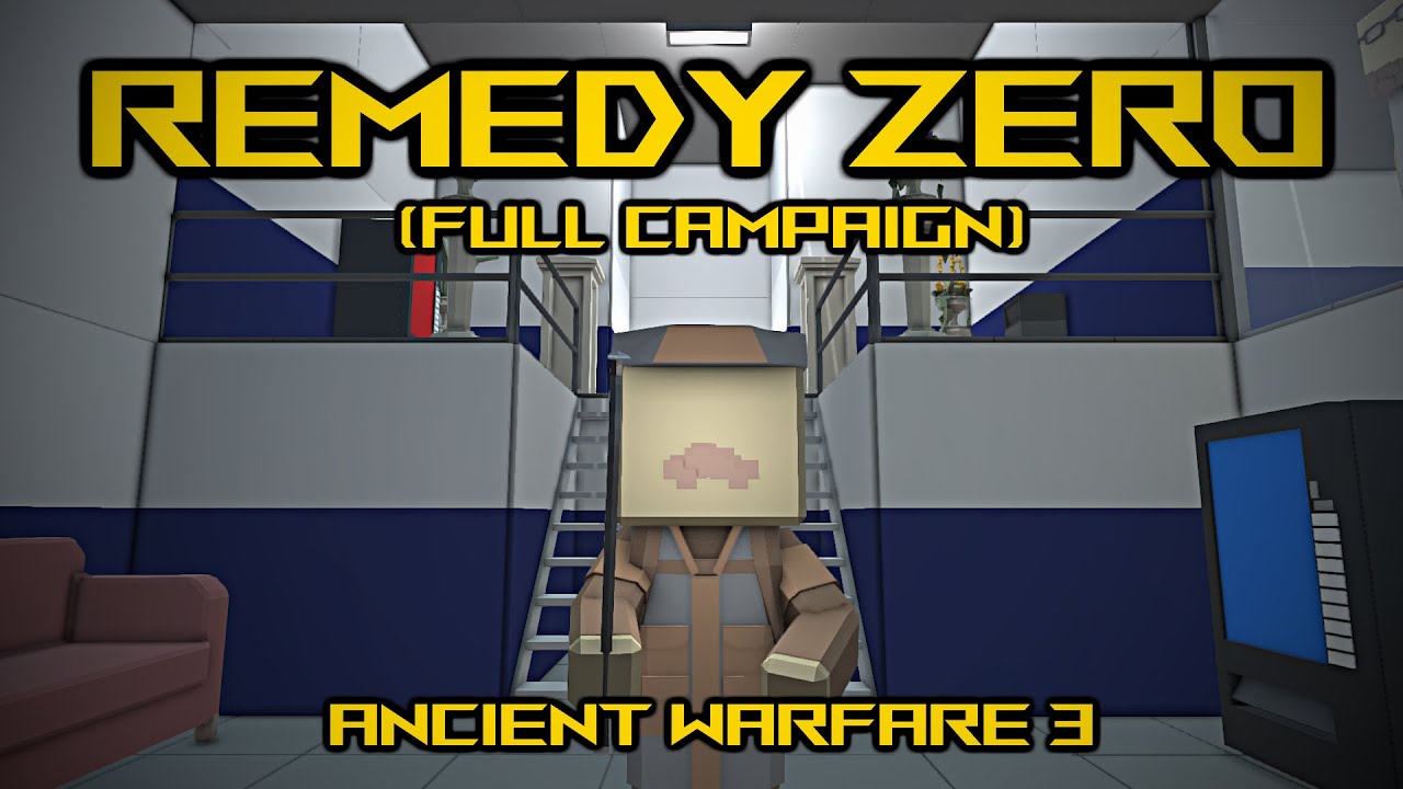 Remedy Zero (full campaign) | Ancient Warfare 3 - YouTube
