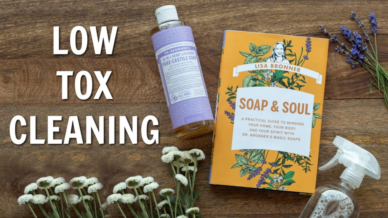 Low-Tox Cleaning with Lisa Bronner of Dr. Bronner's Soaps - YouTube