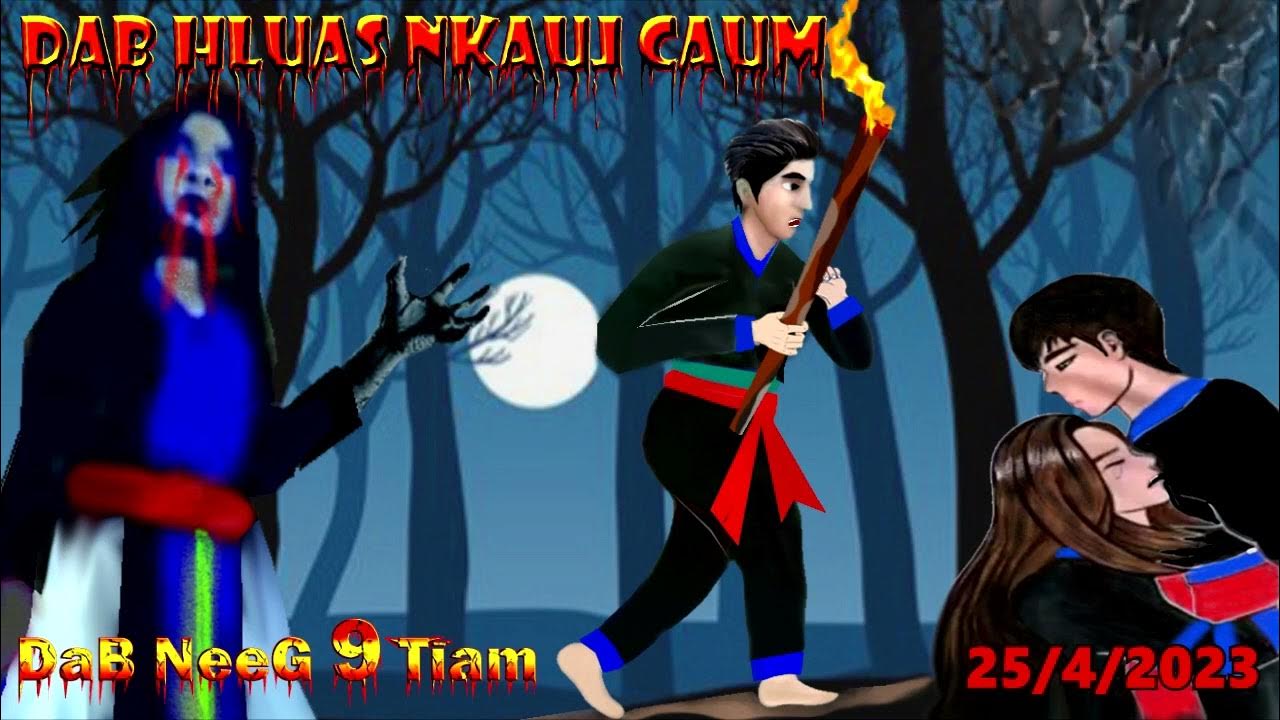 dab neeg mus kawm tau 3 xyoo hluas nkauj tuag ua dab caum nkag qhov ntoo - YouTube