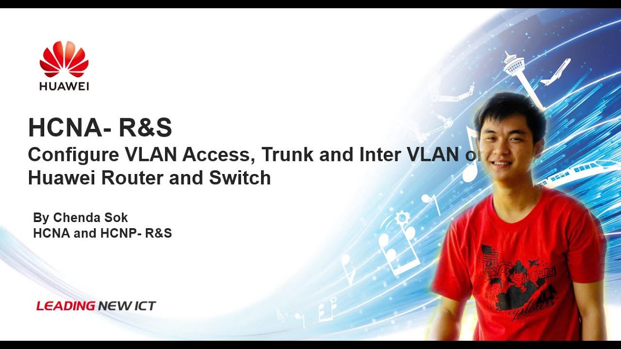 HCIA-Part 6 | Configure VLAN Access, Trunk and Inter VLAN on Huawei ...