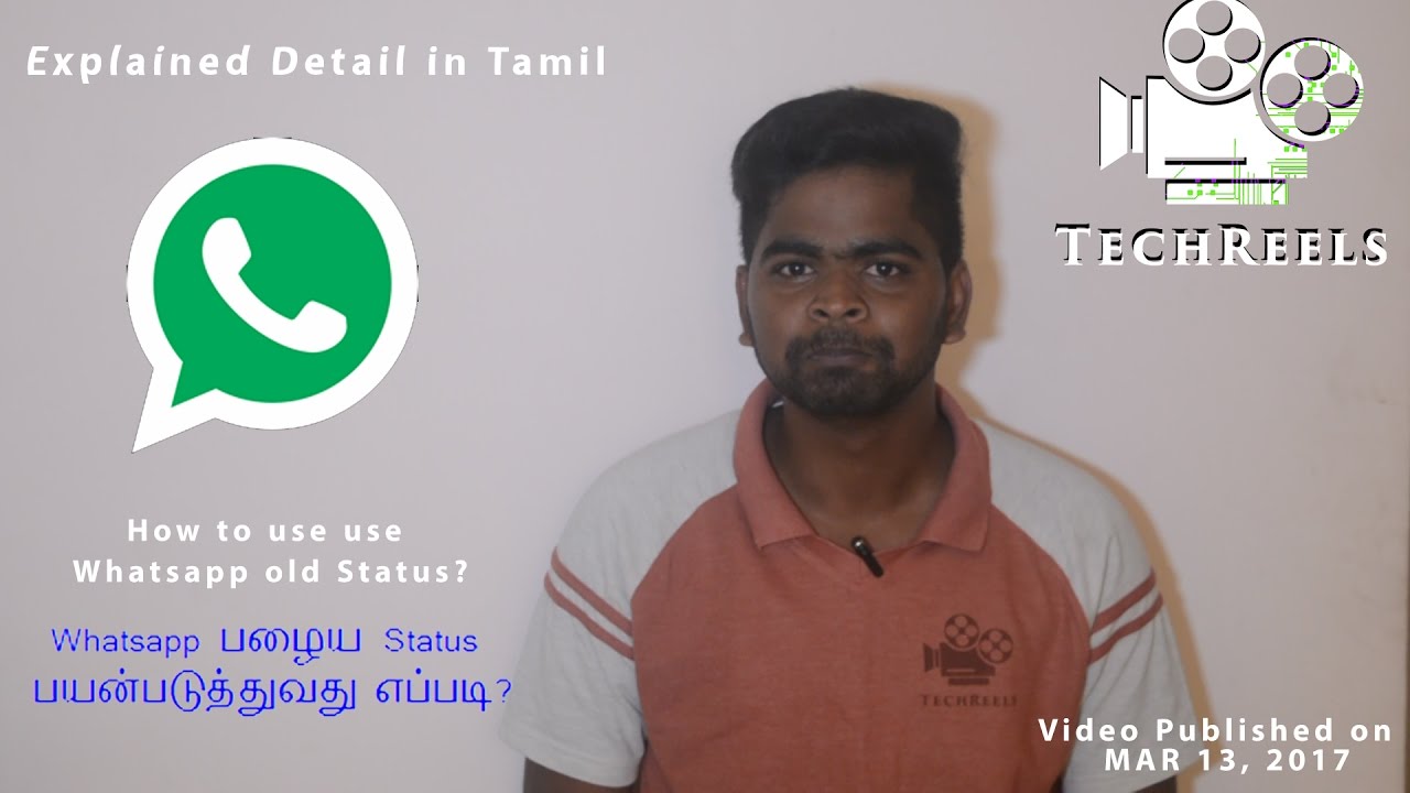 How to use Whatsapp Old Status? [தமிழ்] | TechReels - YouTube