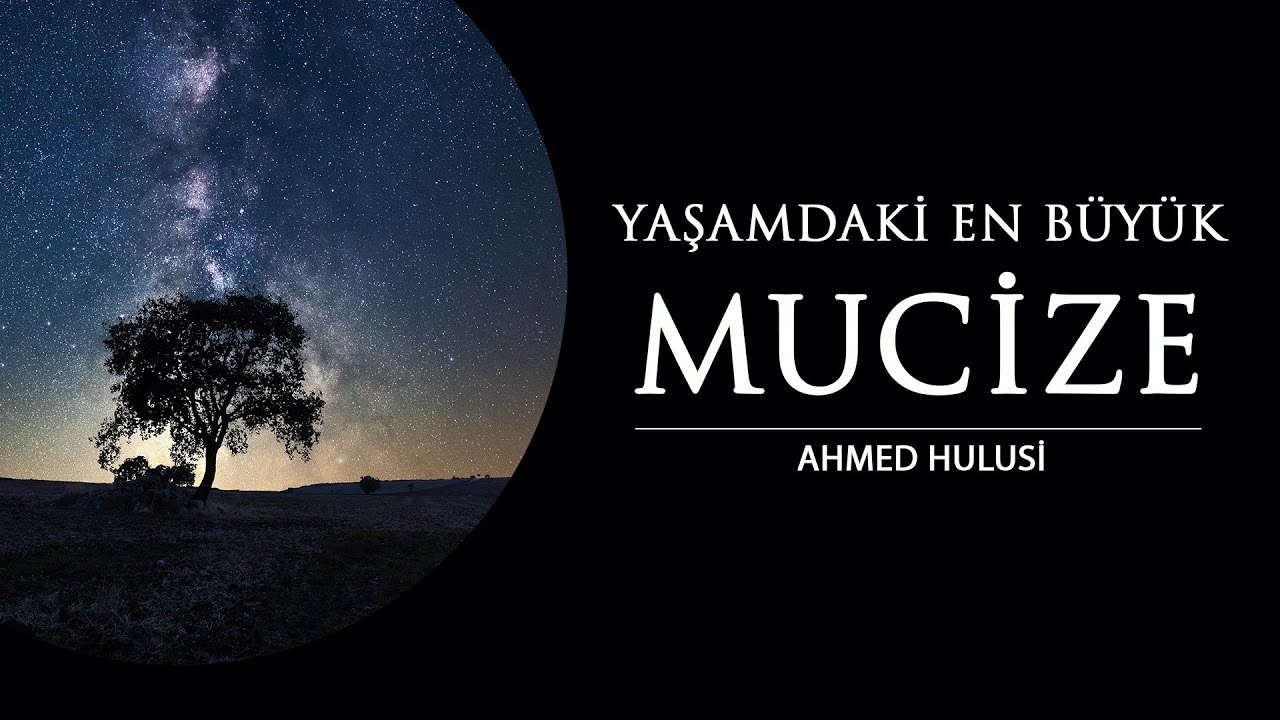 Yaşamdaki En Büyük Mucize - Ahmed Hulusi (Yeni) - YouTube