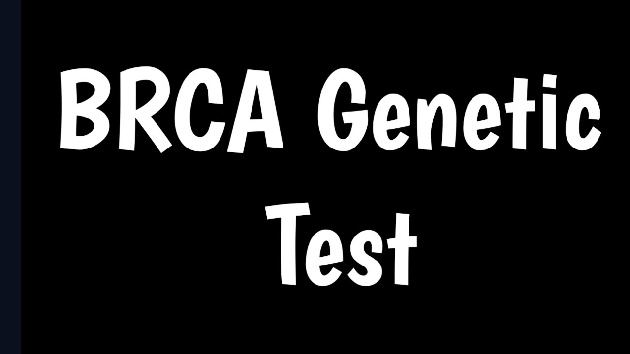 BRCA Genetic Test | BRCA Gene |Breast Cancer Susceptibility Gene1 & 2 ...