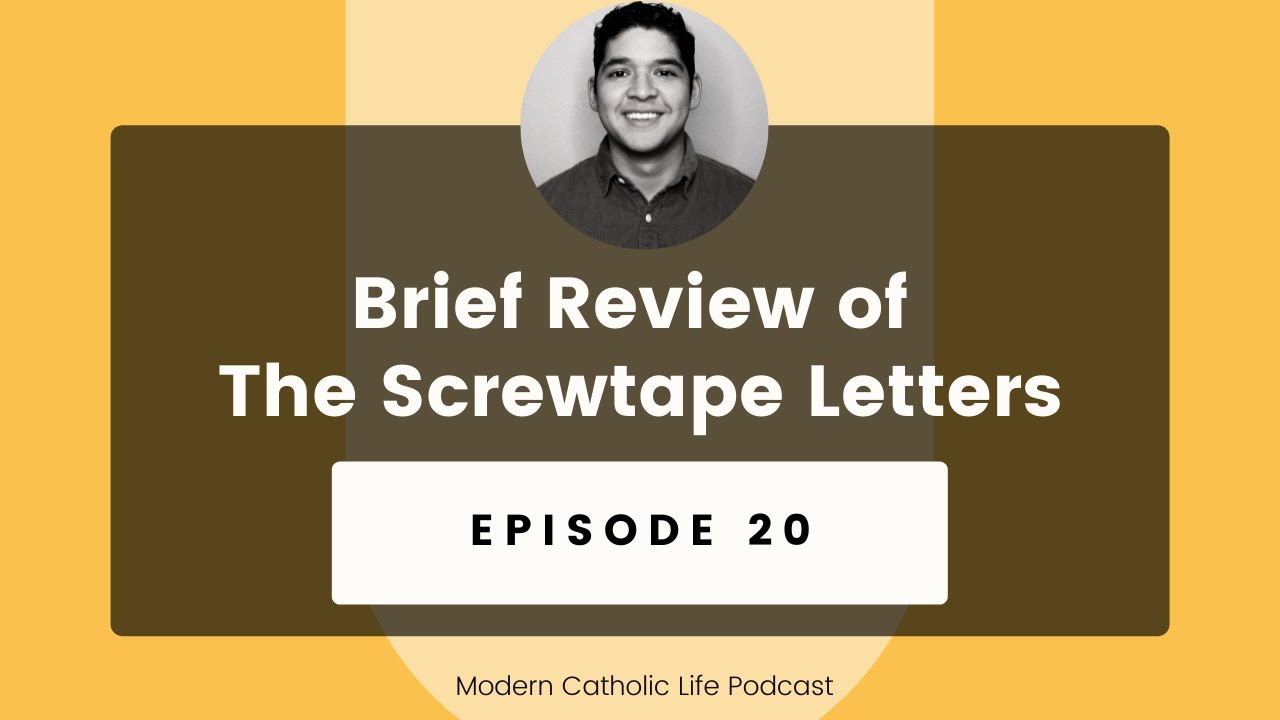 Episode 20: Book Review: The Screwtape Letters (How the Devil Wins Your ...