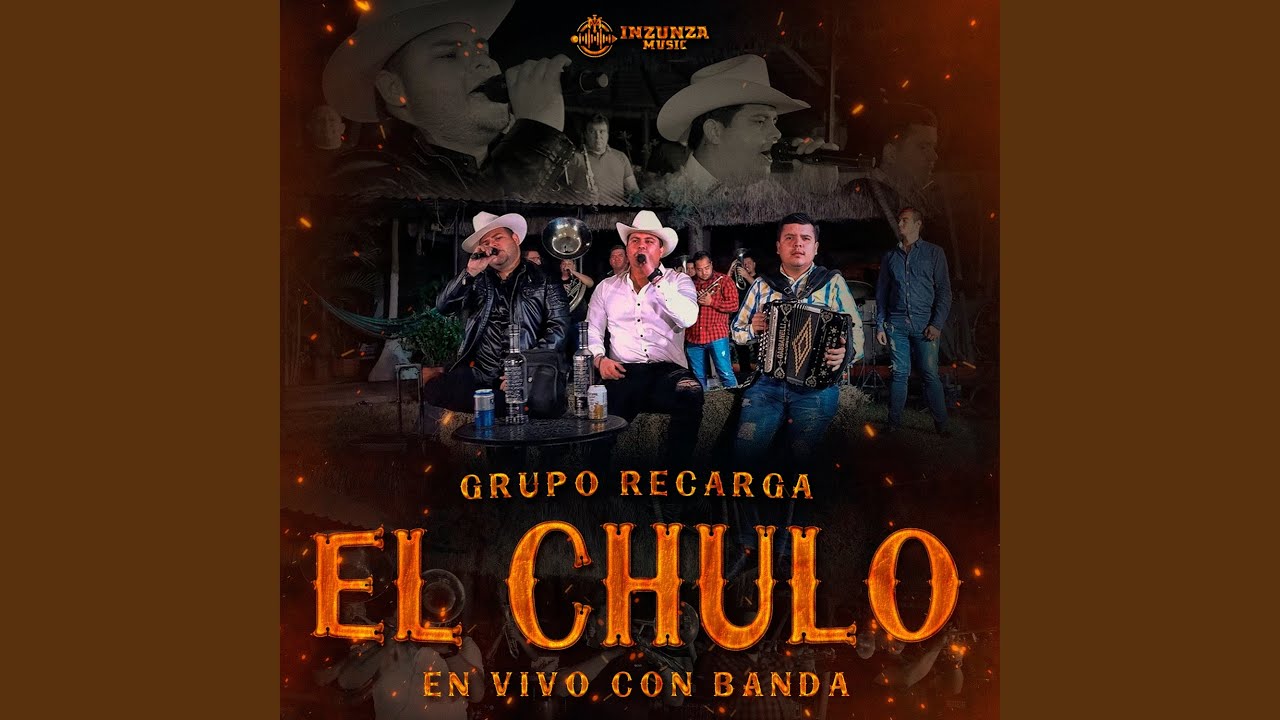 El Chulo (En Vivo) - YouTube