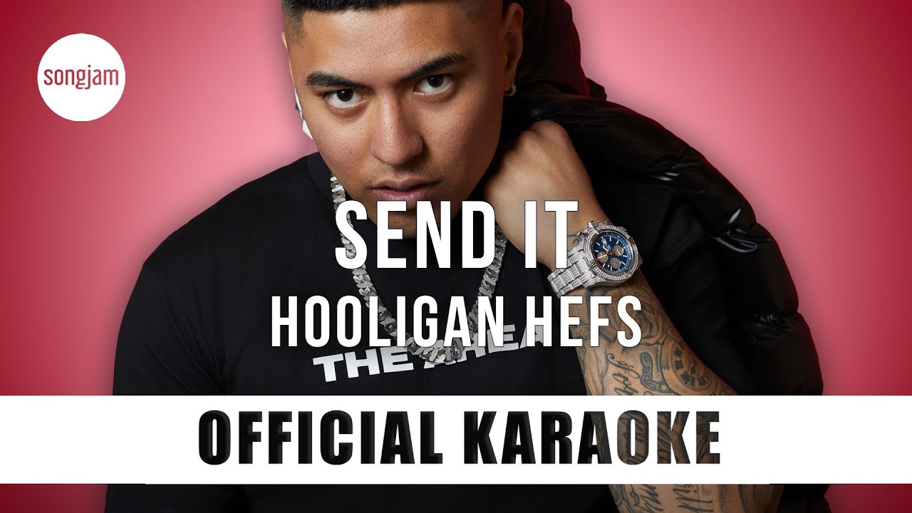 Hooligan Hefs - Send It (Official Karaoke Instrumental) | SongJam - YouTube