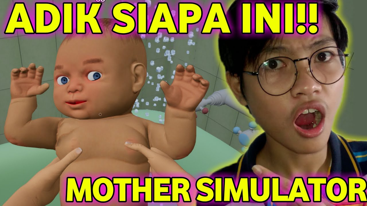 #1 KUY KITA MERAWAT BAYI DARI BULAN| MOTHER LIFE SIMULATOR GAME - YouTube