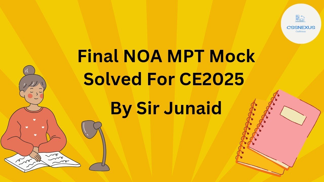 FINAL NOA MPT MOCK SOLVED HELD ON 11 NOVEMBER , 2024 FOR CSS 2025 by ...