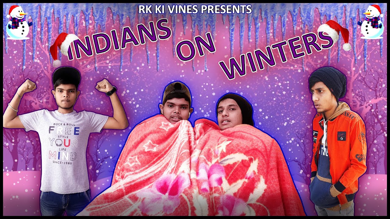 Indians On Winters | Makwana Keyur | Rathod Rohan. - YouTube