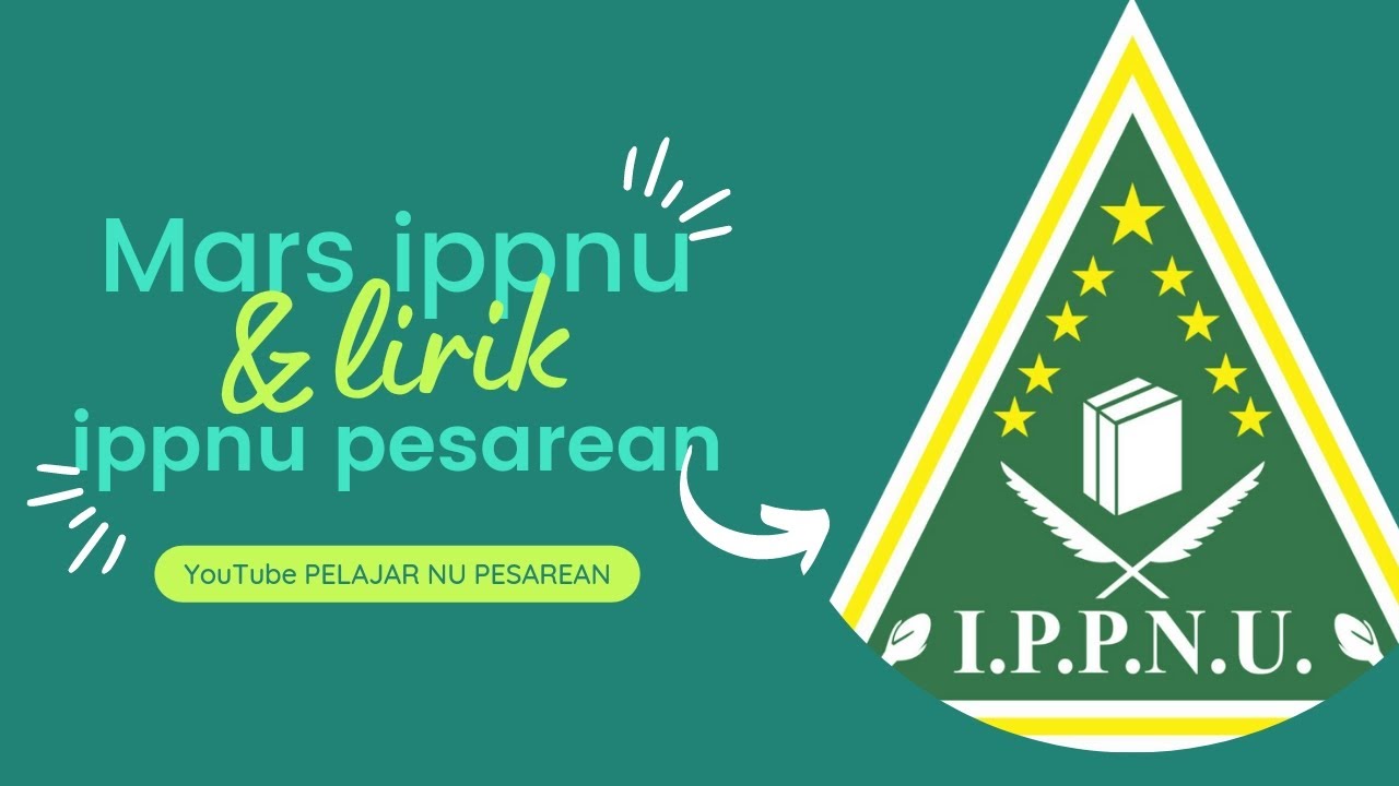 MARS IPPNU (video lirik) - YouTube