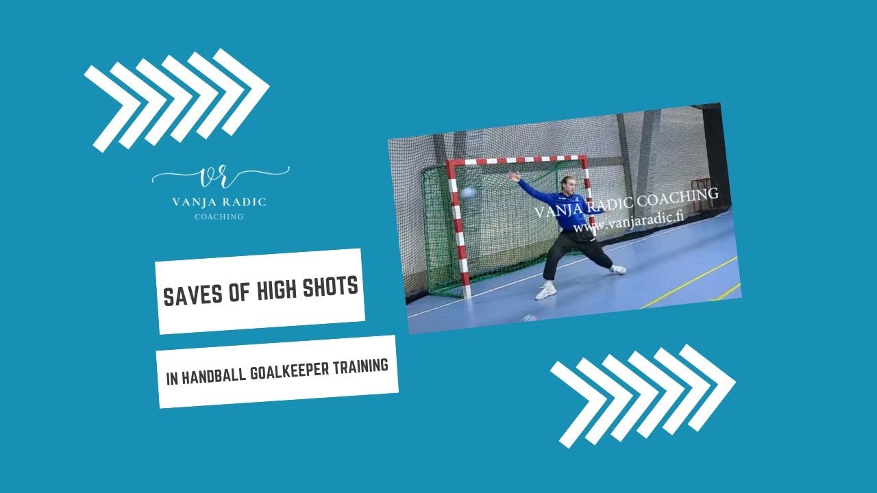 Handball Goalkeeper Training - Combo Drill for Saves of High Shots ...