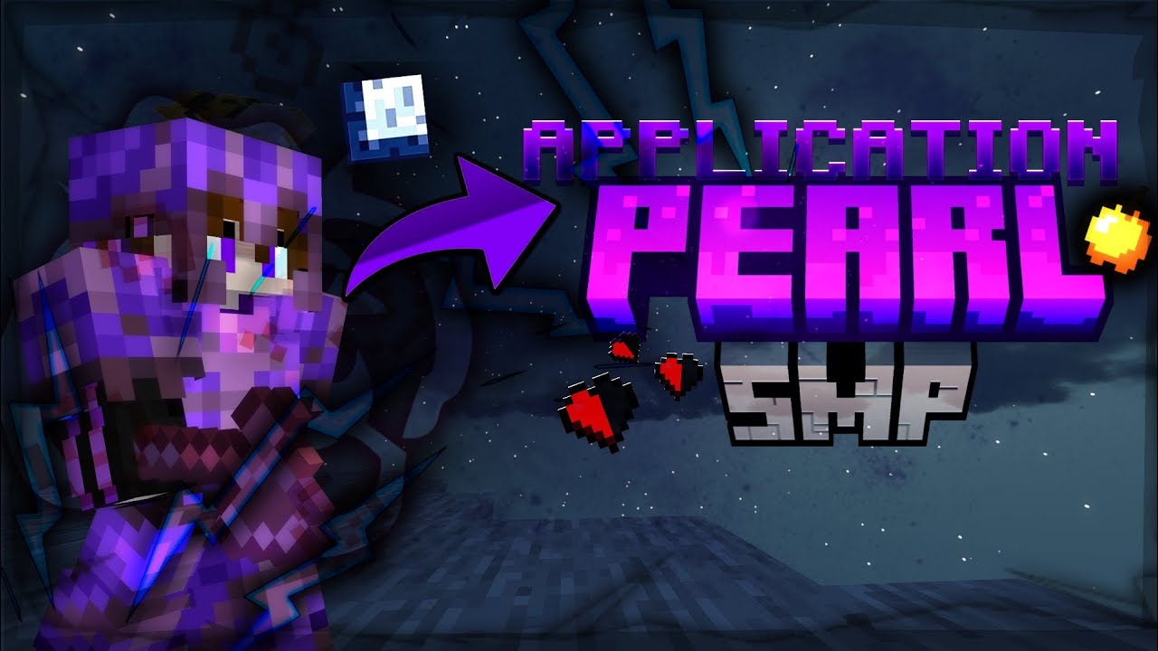 APPLICATION FOR PEARL SMP || @SpunkyInsaan20 @SpunkyExtra @SpunkyOP ...